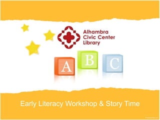 Early Literacy & Story Time | PPTX