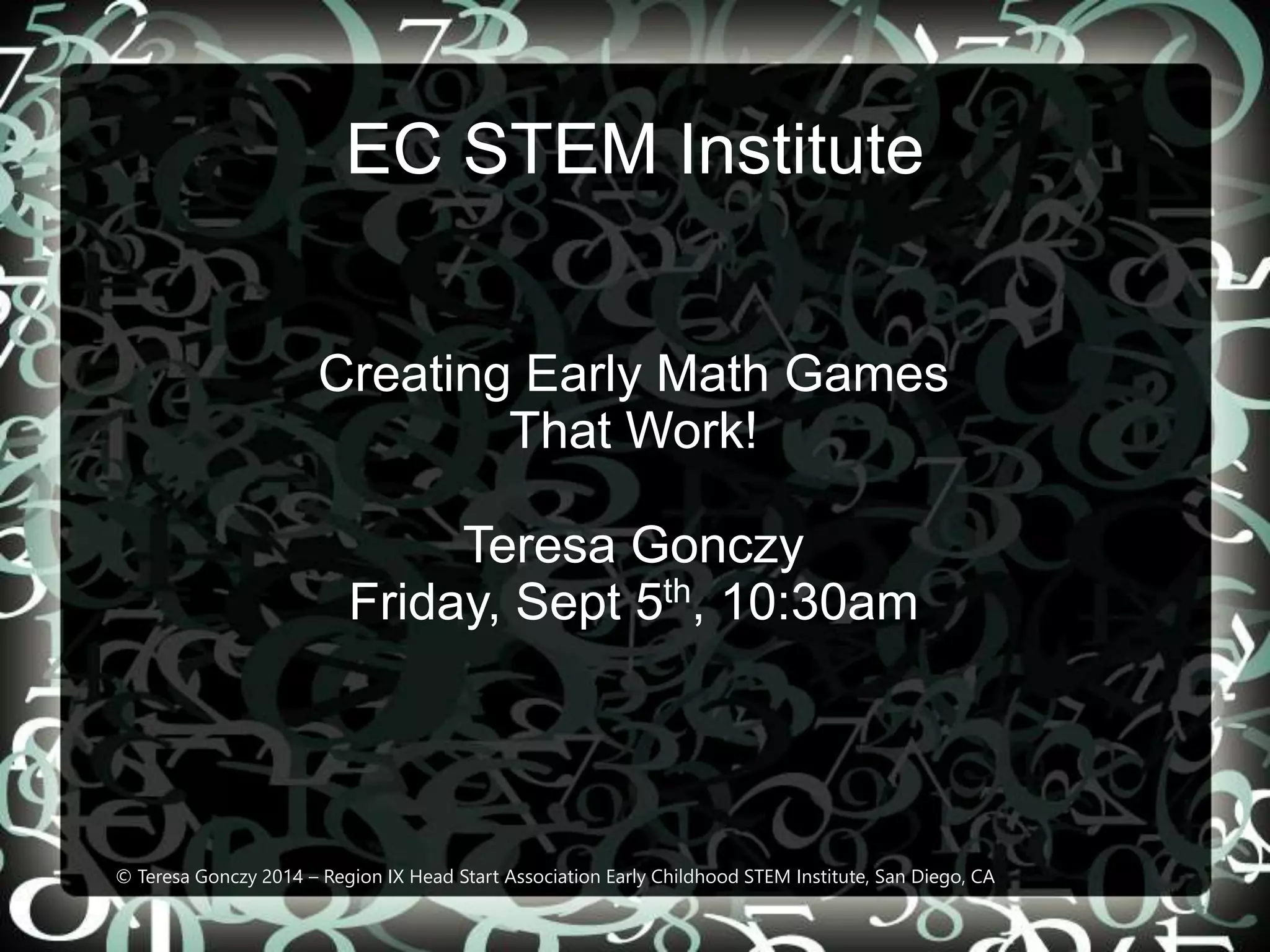 Creating Early Math Games that Work! | PPT