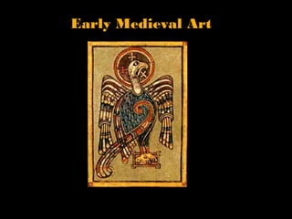 Early medieval art | PPT