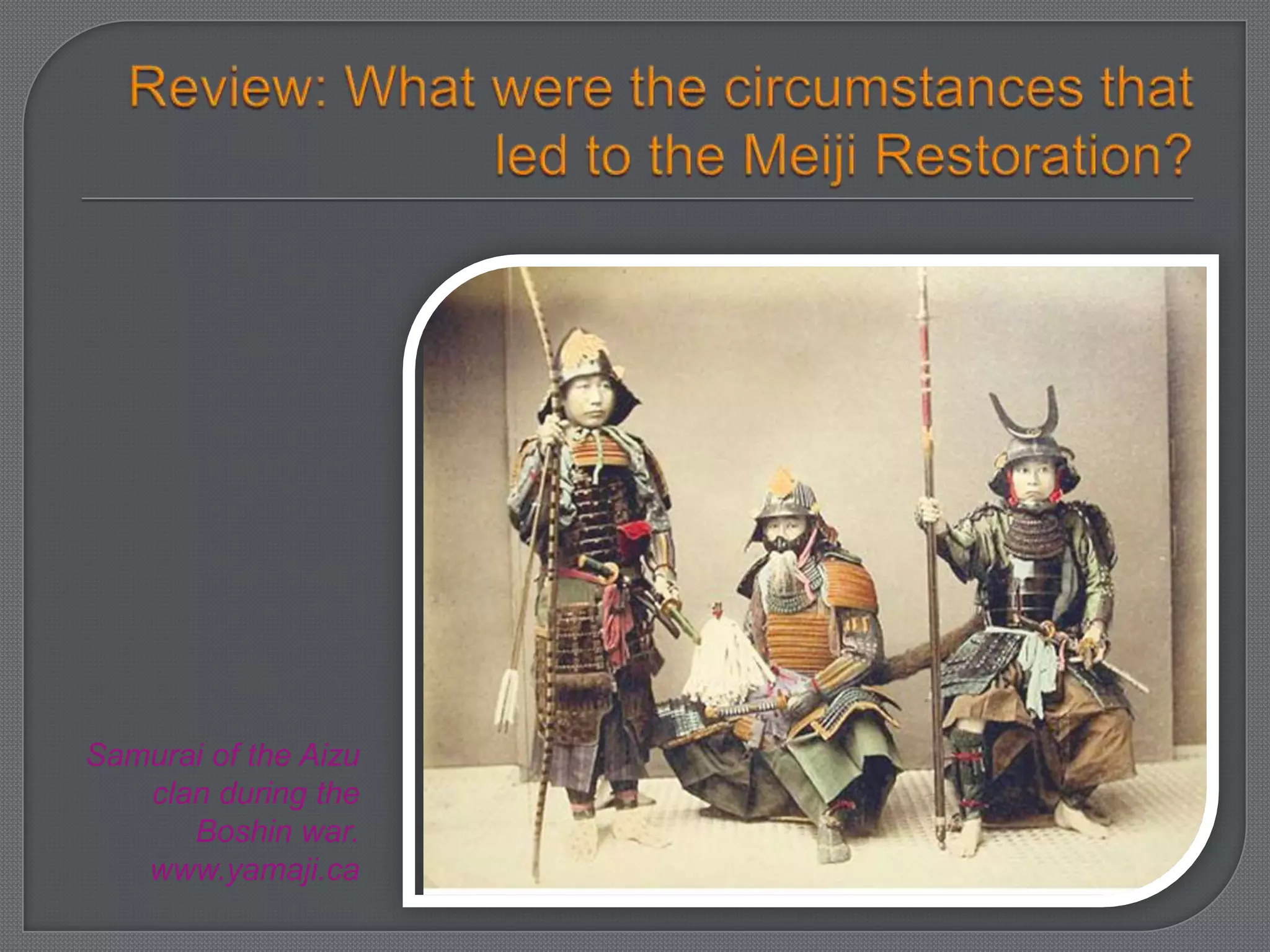 Japan: The Meiji Restoration overview | PPTX