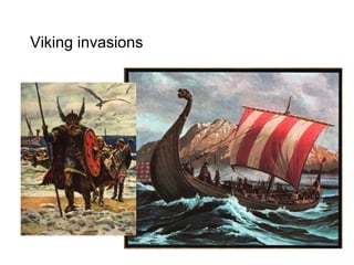 Early Middle Ages: Europeans and Invasions | PPT