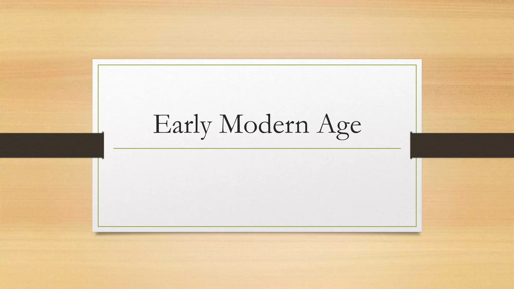 Early modern age | PPTX