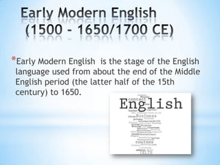 Early modern english | PPTX