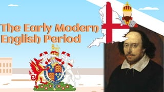 EARLY MODERN ENGLISH.pptx