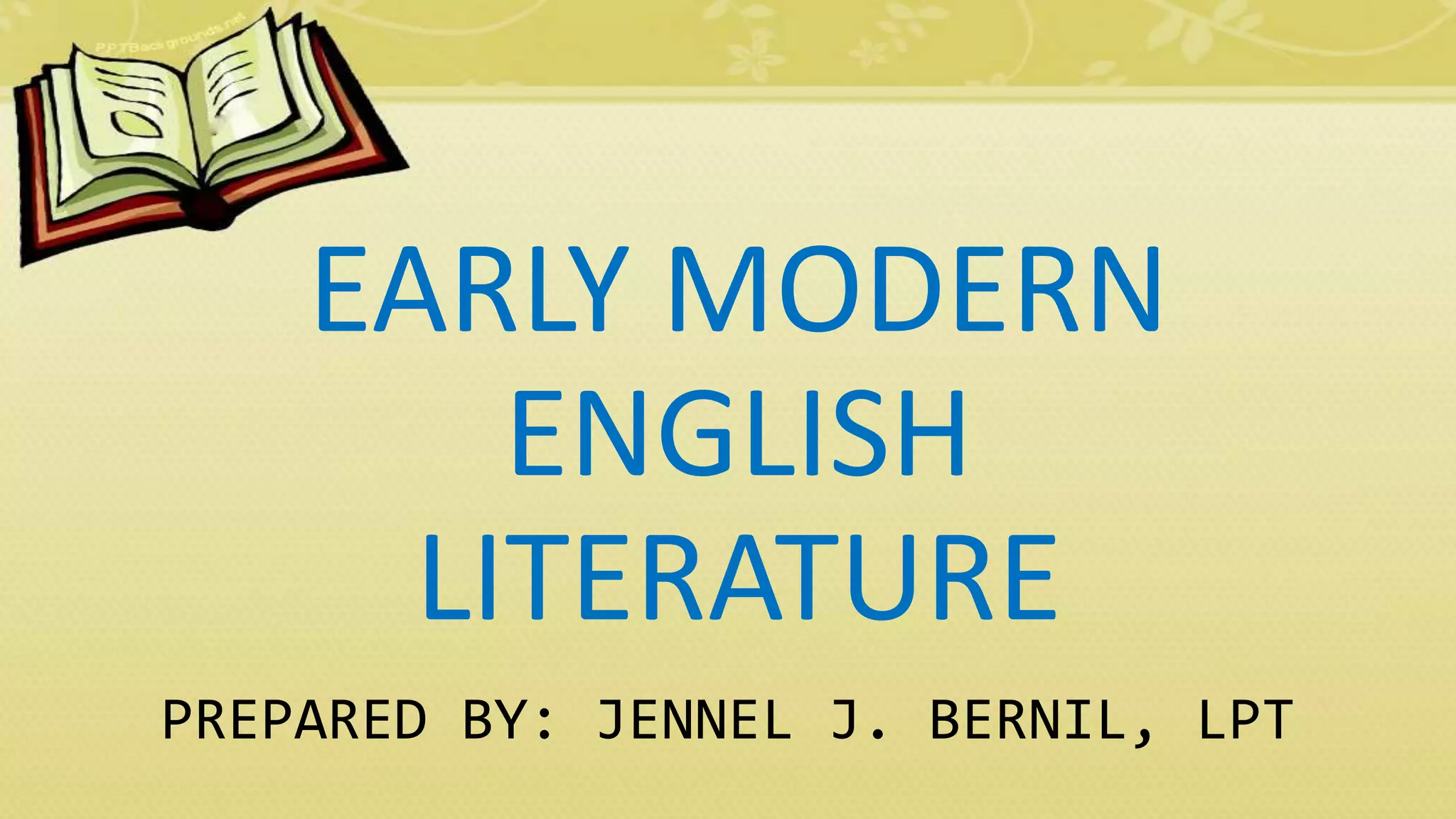 Early modern english literature | PPTX