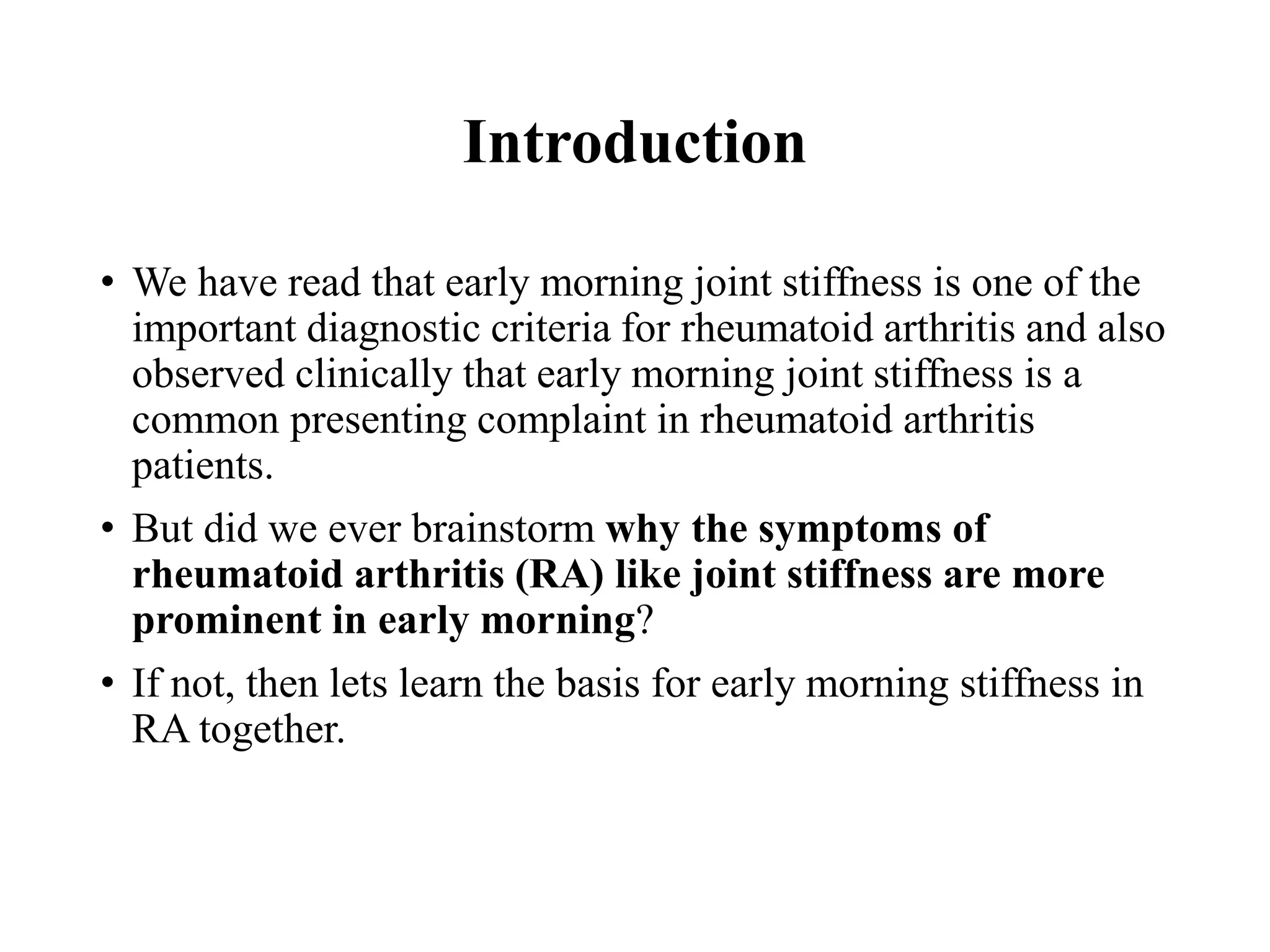 Basis for early morning stiffness in Rheumatoid arthritis | PPT