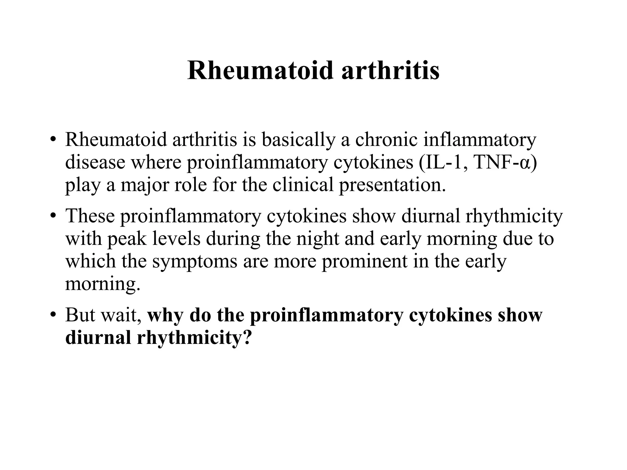 Basis For Early Morning Stiffness In Rheumatoid Arthritis Ppt Free