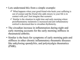 Basis for early morning stiffness in Rheumatoid arthritis | PPTX