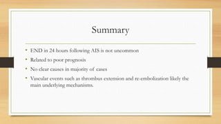 Early Neurological Deterioration Following Acute Ischaemic Stroke | PPTX