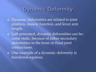 Early Physiotherapy and Management of Deformities.pptx