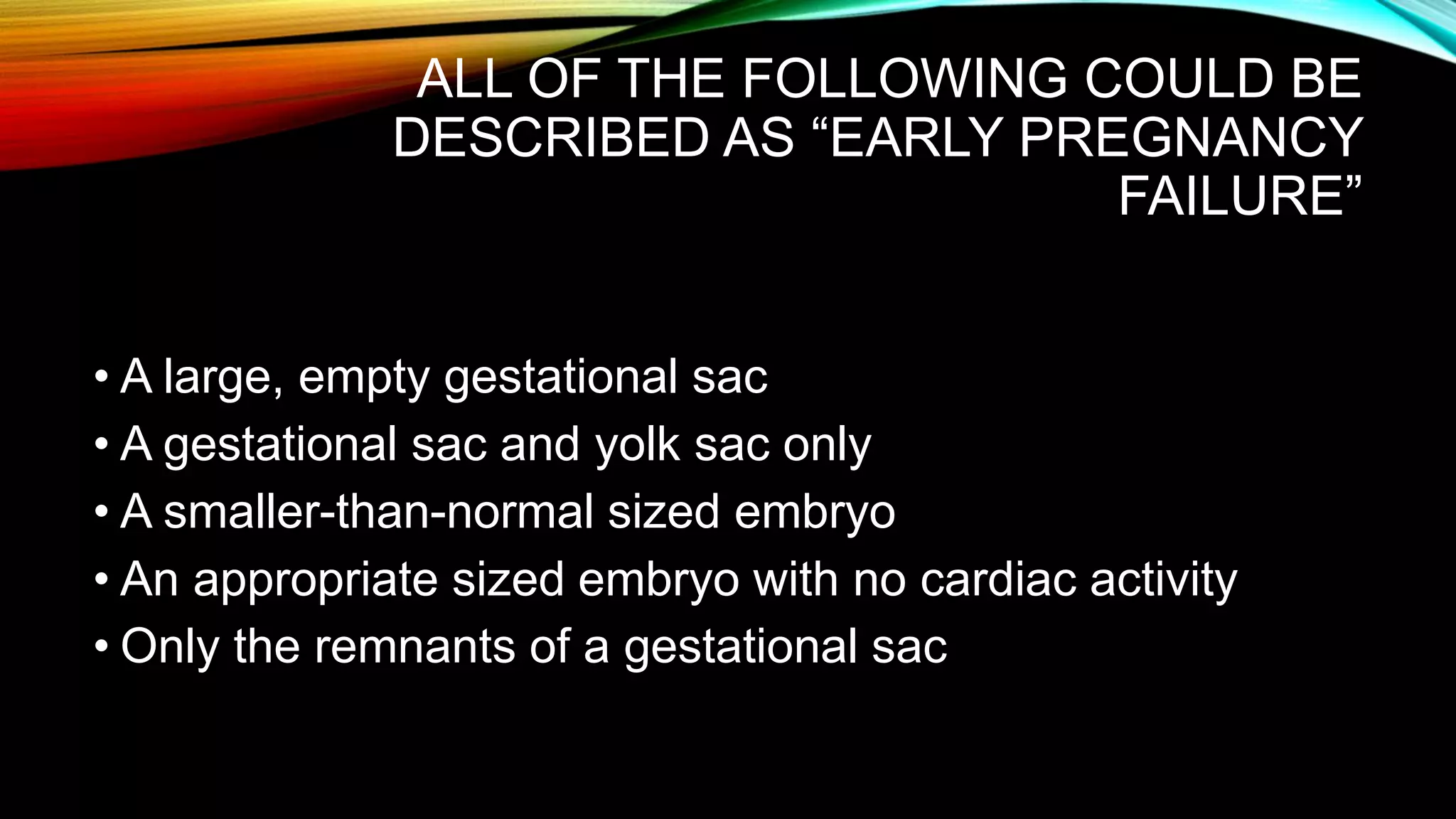 EARLY Pregnancy failure.pptx