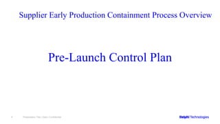 Early Production Containment Training.pptx