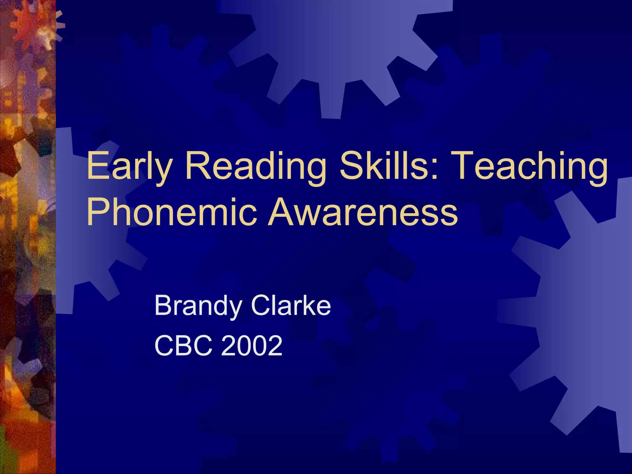 Teaching Early Reading Phonemic Awareness Skills | PPT