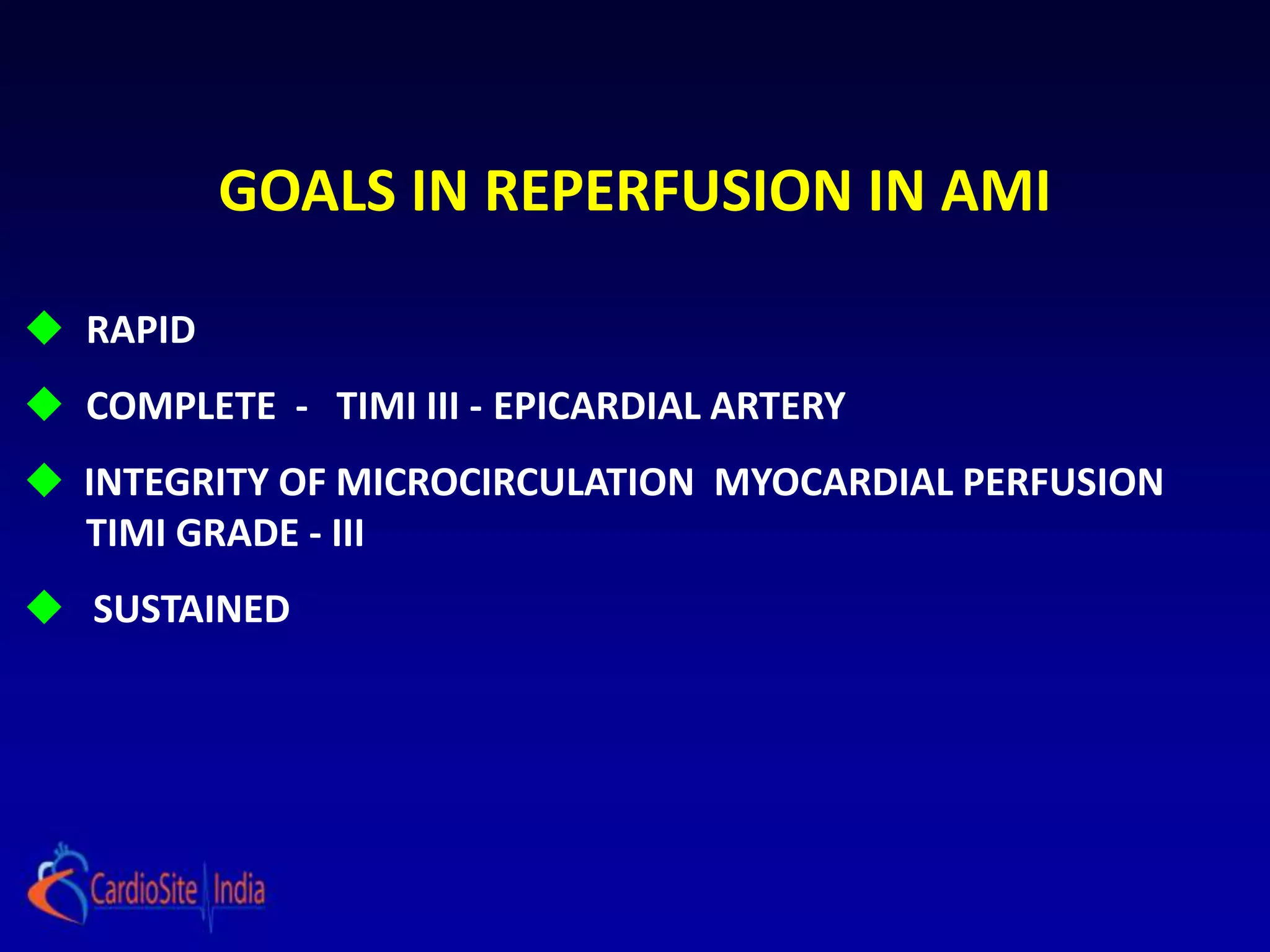 Early reperfusion in myocardial infarction | PPTX