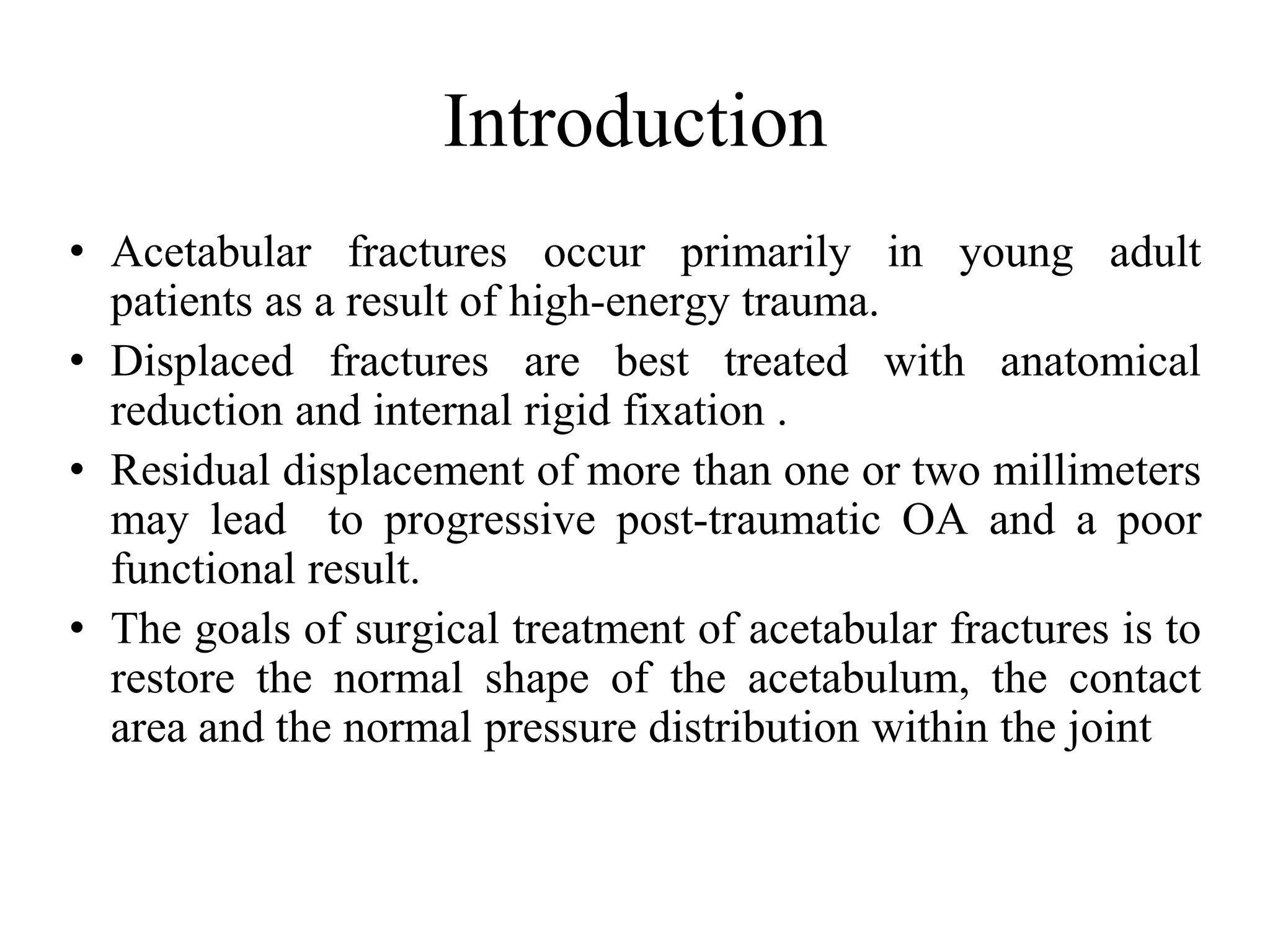 Early results of operative management of acetabular fracture | PPTX
