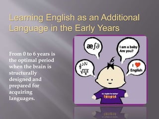 Early stimulation of english | PPTX