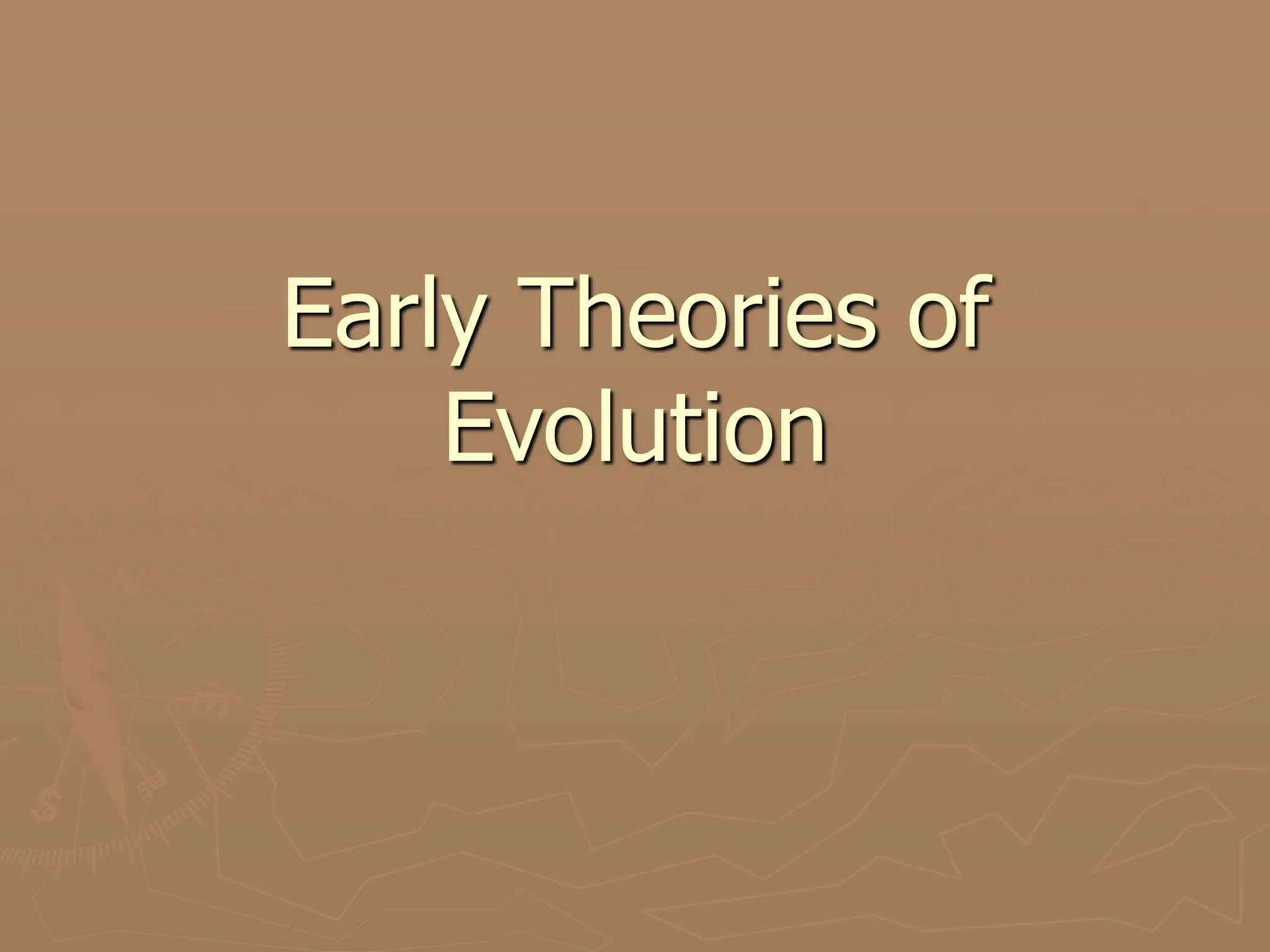 Early_Theories_of_Evolution2 presentation | PPT