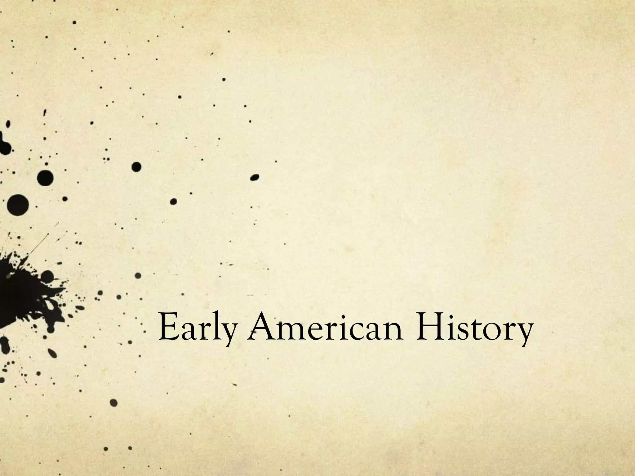 Early us history | PPT