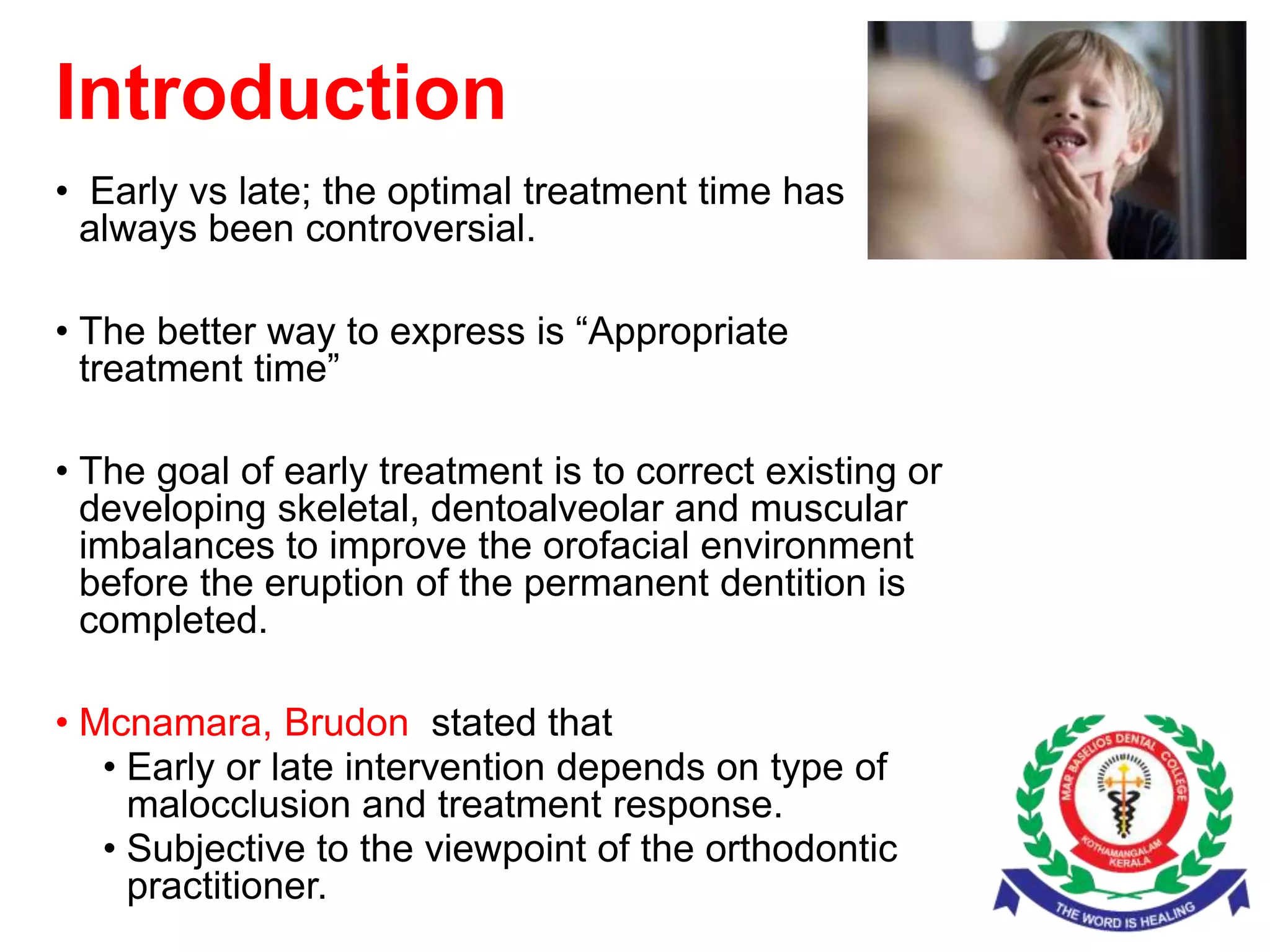 EARLY VERSUS LATE ORTHODONTIC TREATMENT.pptx