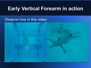 Early vertical forearm and swolf technique | PPT