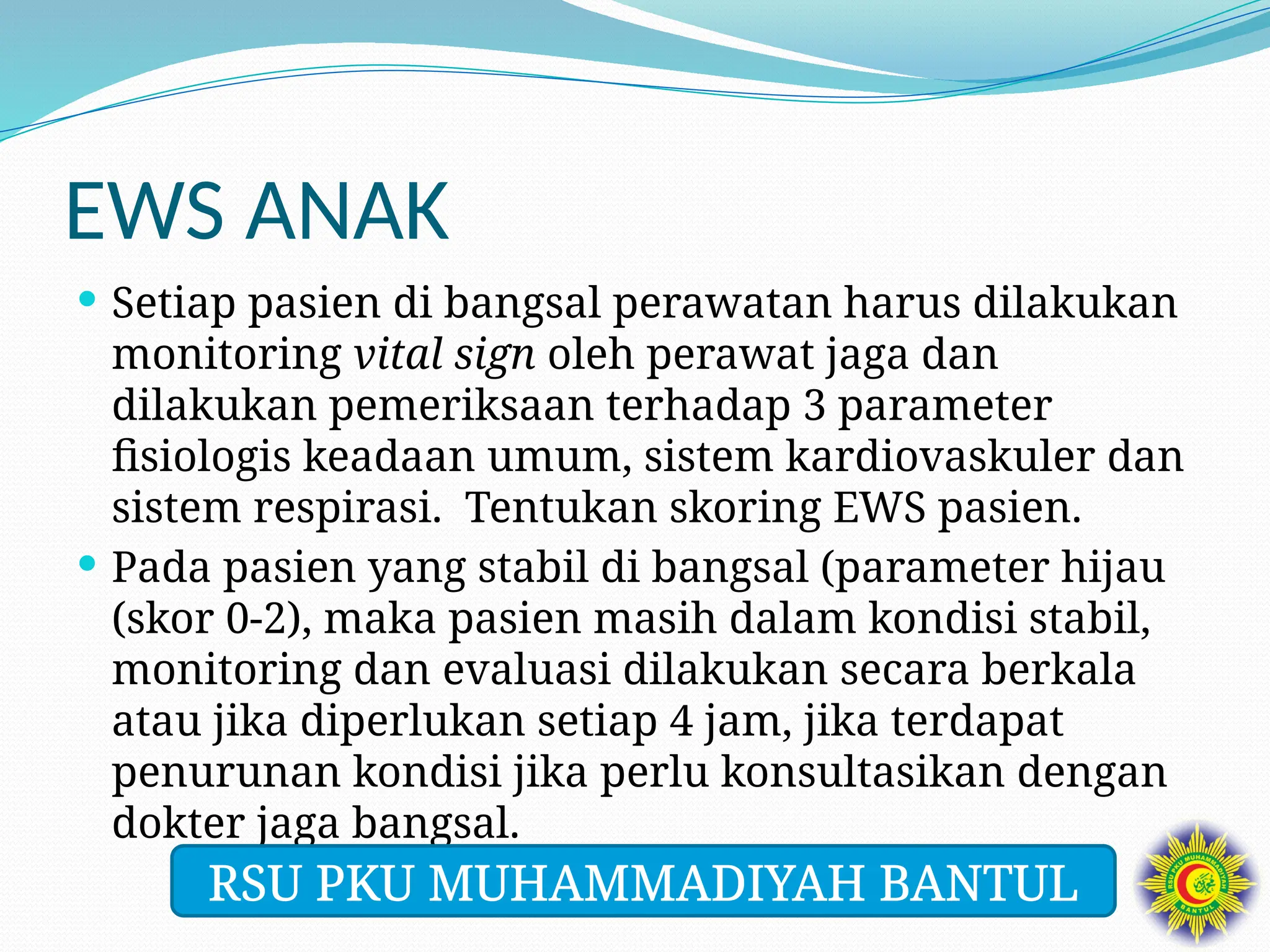 EARLY WARNING SCORE & PENGISIAN LEMBAR EWS mas farid.pptx