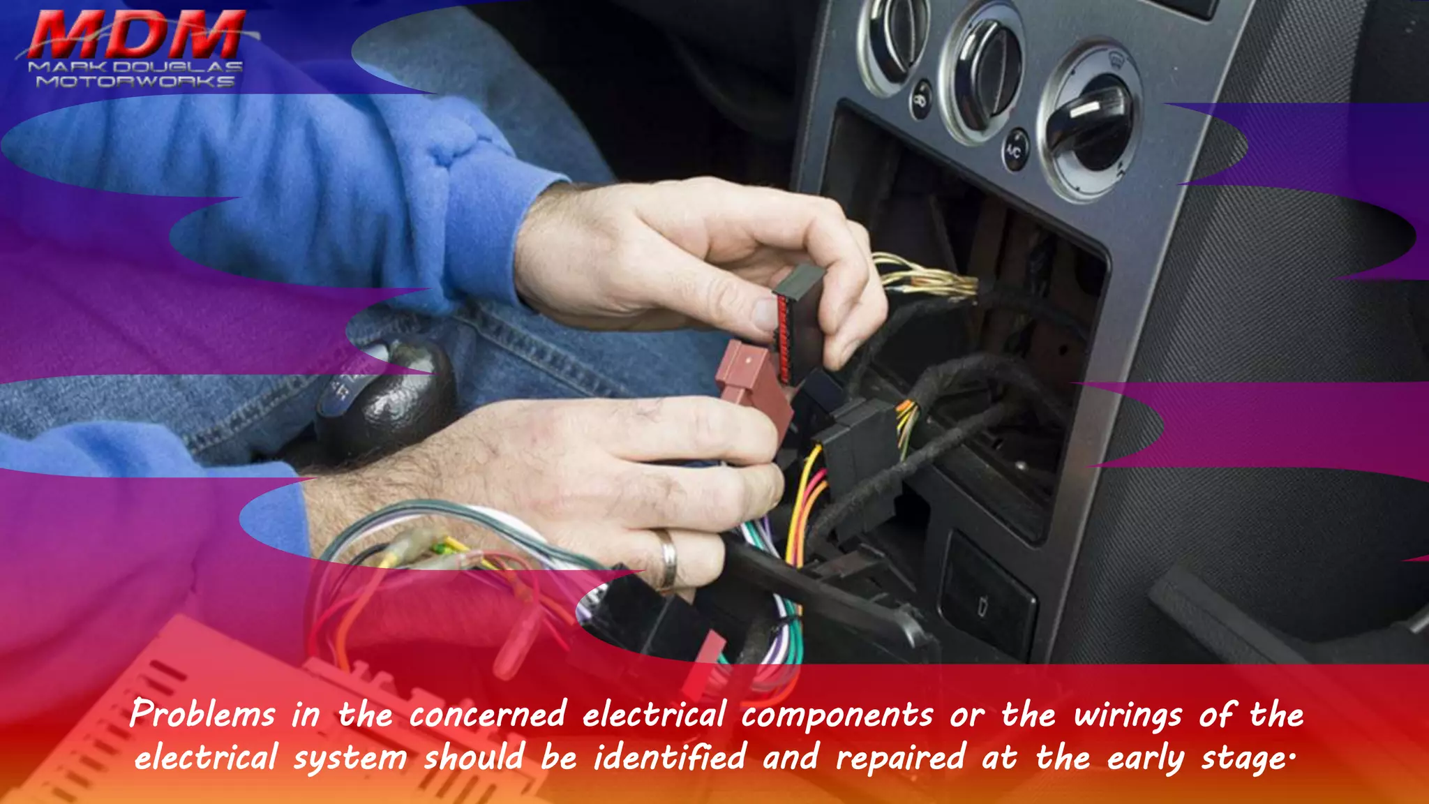 Early Warning Signs of a Failed Electrical System in the Car | PPTX