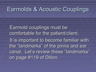 Earmolds & acoustic couplings overview | PPT