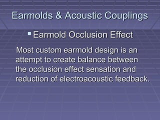 Earmolds & acoustic couplings overview | PPT