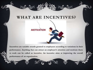 incentives and performance based pay | PPTX