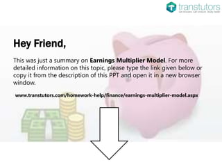 Earnings Multiplier Model | Finance | PPTX