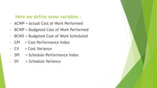 Earnvalue analysis in Software engineering | PPTX