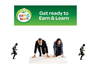 Earn while you learn | PPT