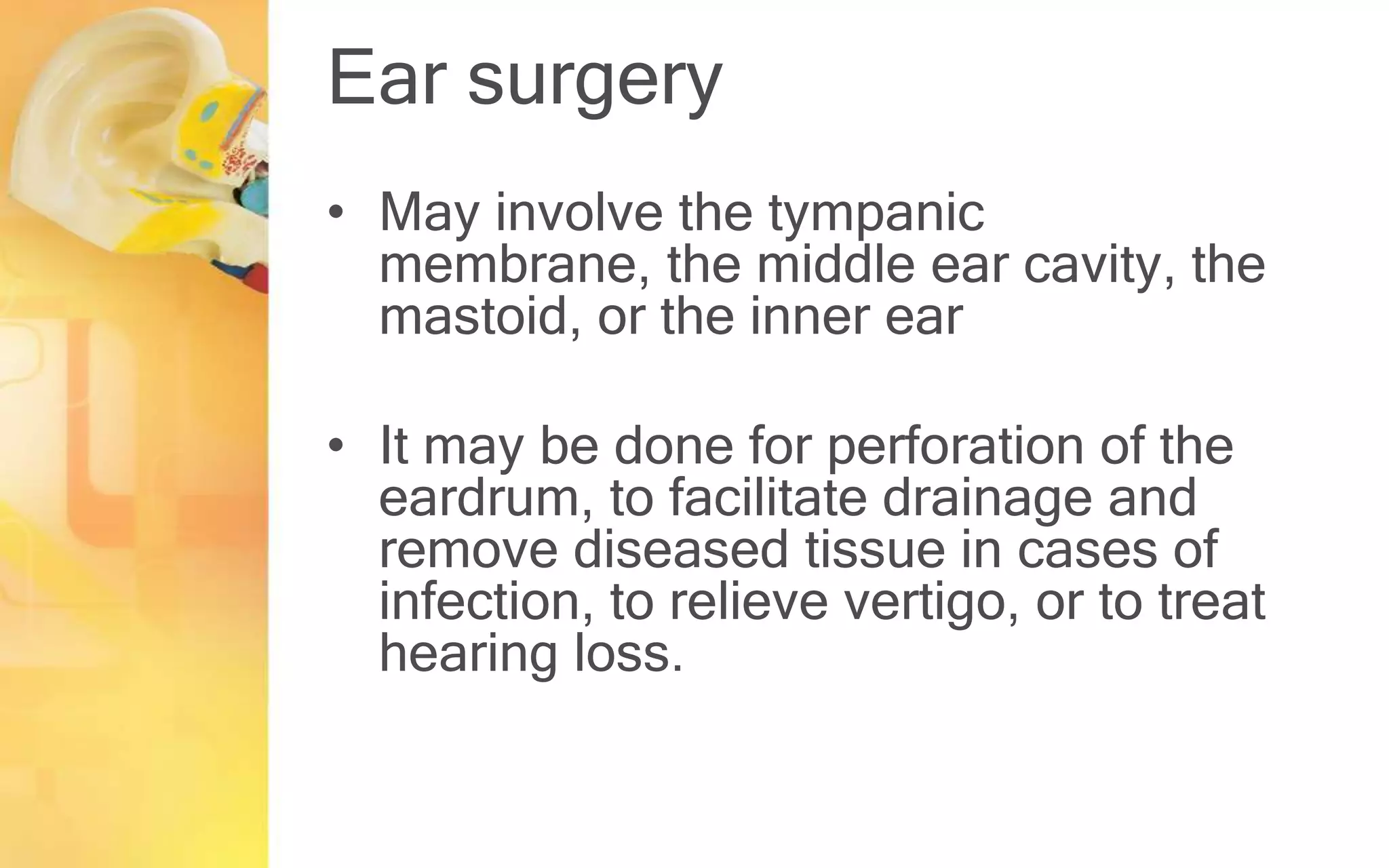 Ear surgery | PPTX