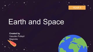 Earth and Space year 5 project Earth, Planets, Space and Sun | PPTX