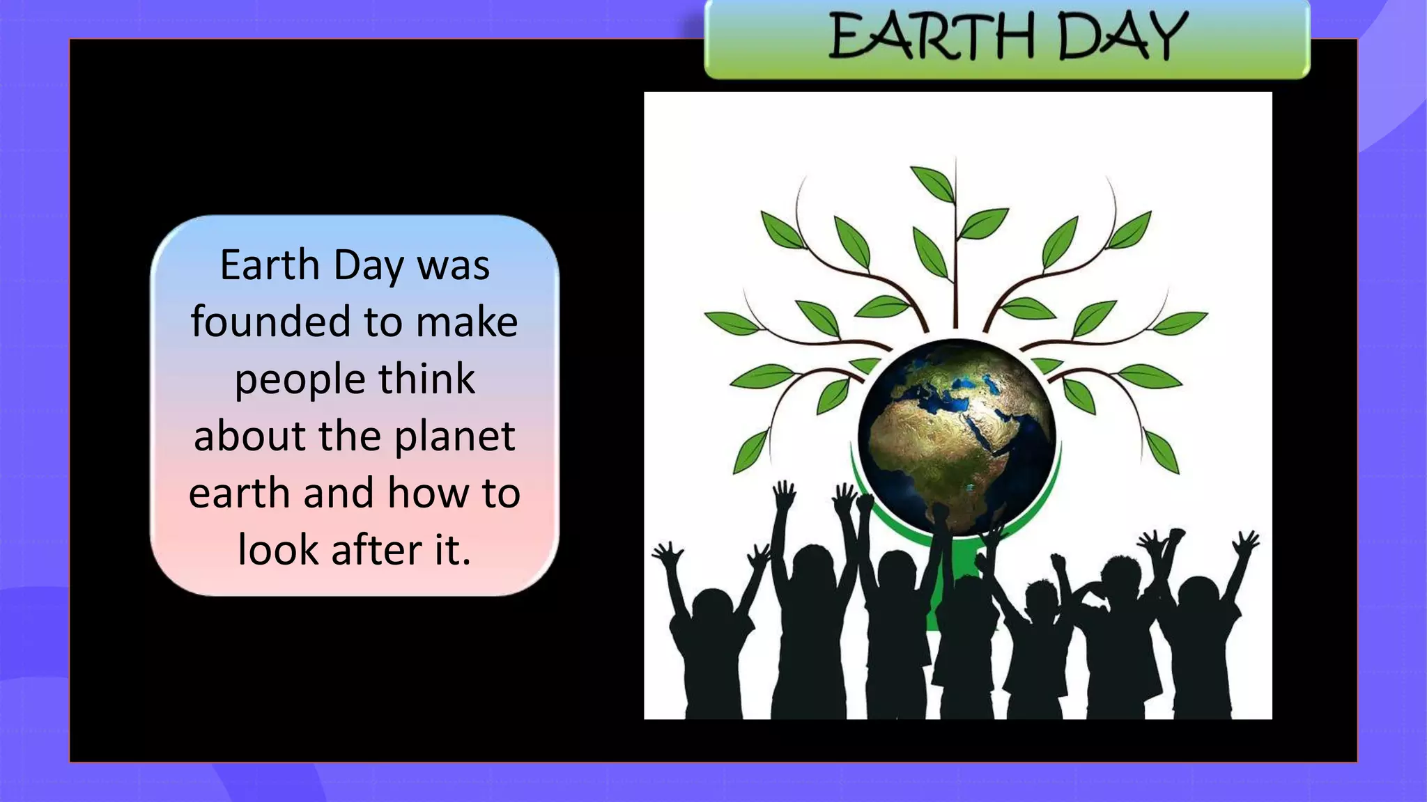 Earth day-presentation ppt | PPT
