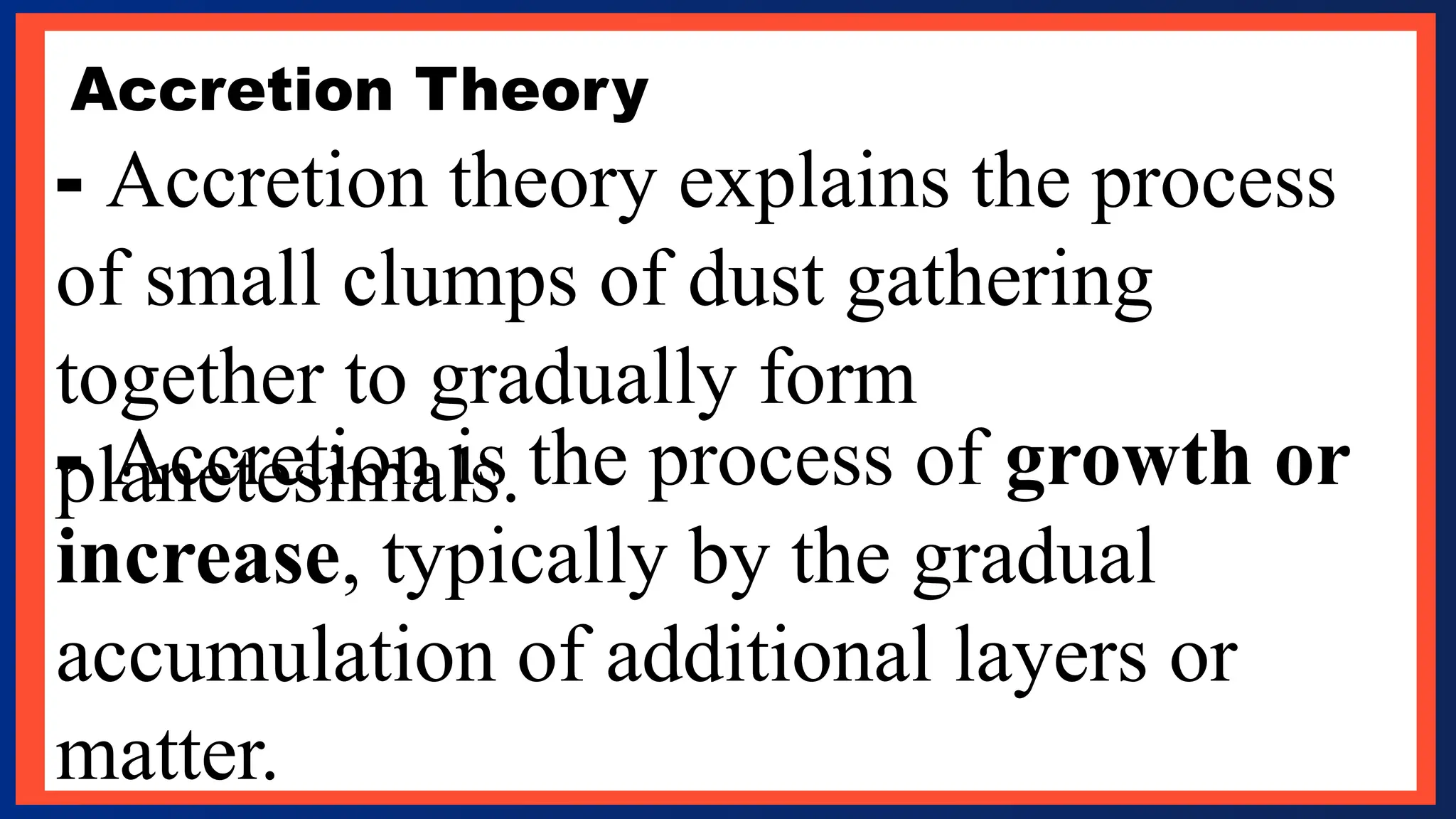 Earth-Science-ACCRETION theory ppptx ppt | PPTX