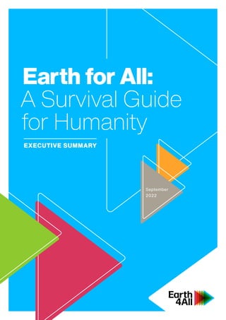 Earth4All: A Survival Guide for Humanity - Executive Summary | PDF