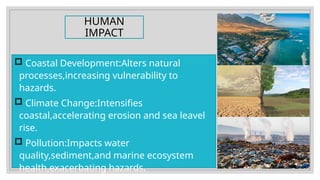 EARTH AND LIFE (MARINE AND COASTAL PROCESS AND ITS HAZARDS ...