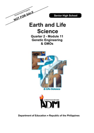 EarthandLifeSci12_Q2_Mod11_Genetic_Engineering_and_GMOs_ver3.pdf
