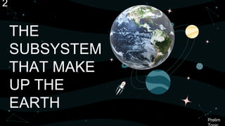 Subsystems of the earth | PPTX