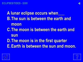 Earth And Moon Jeopardy Review | PPT