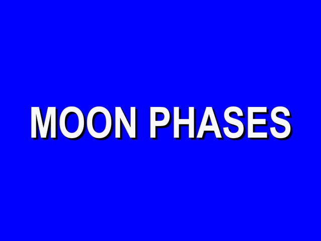 Earth And Moon Jeopardy Review | PPT