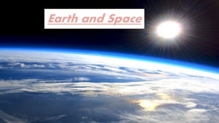 Earth and space | PPT
