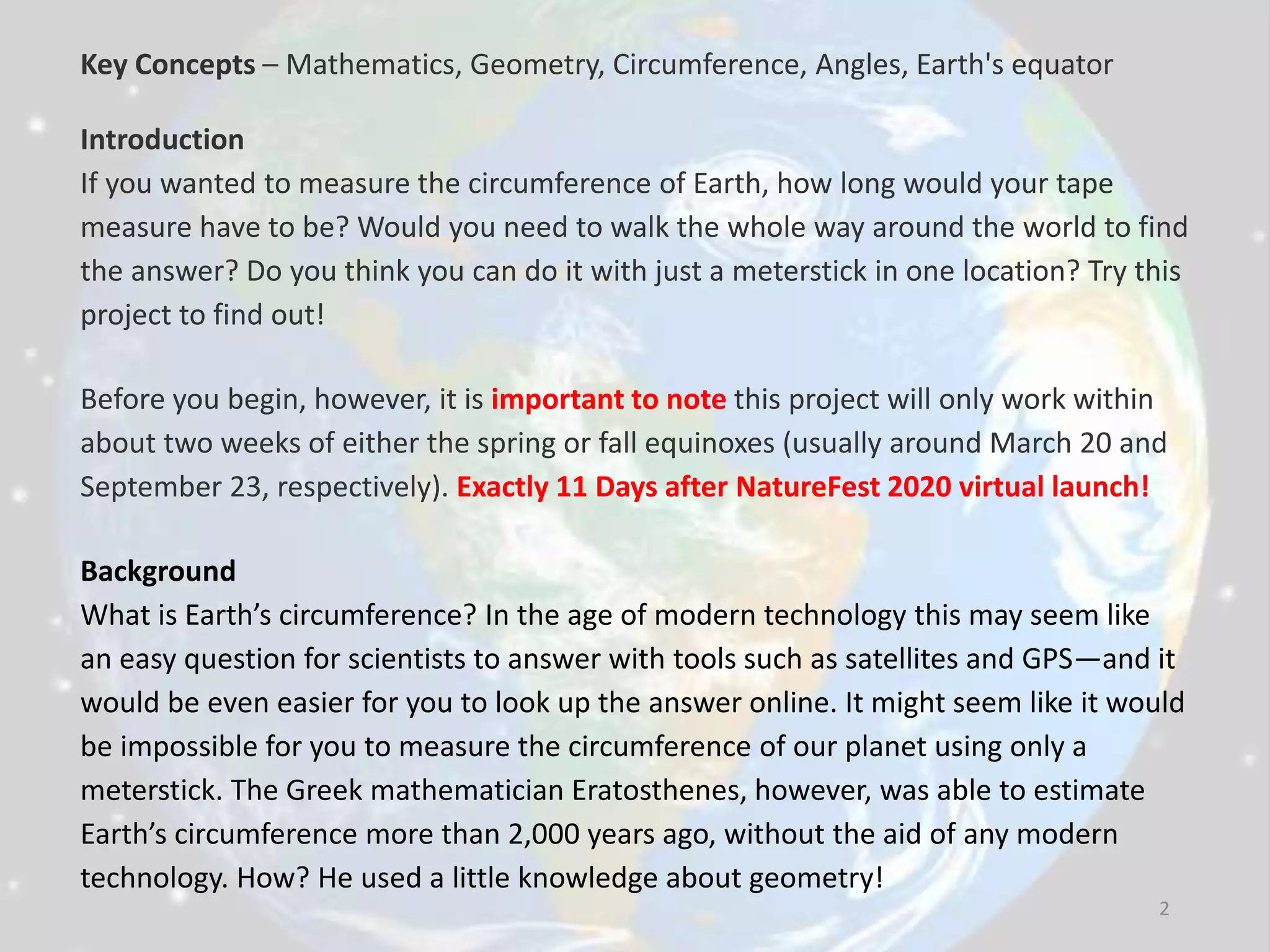 Measure Earth's Circumference with a Shadow
