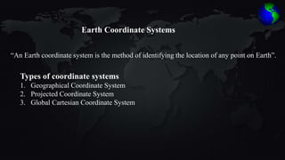 Earth Coordinate Systems | PPT