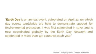 Earth Day - 22 April | PPTX | Environment | Science