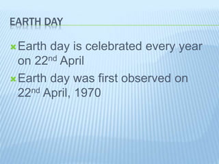Earth day - 22nd April | PPTX