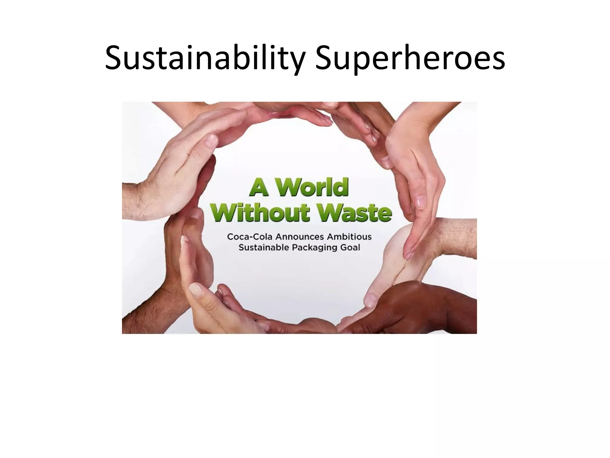 Earth day every day sustainability superheroes | PPT