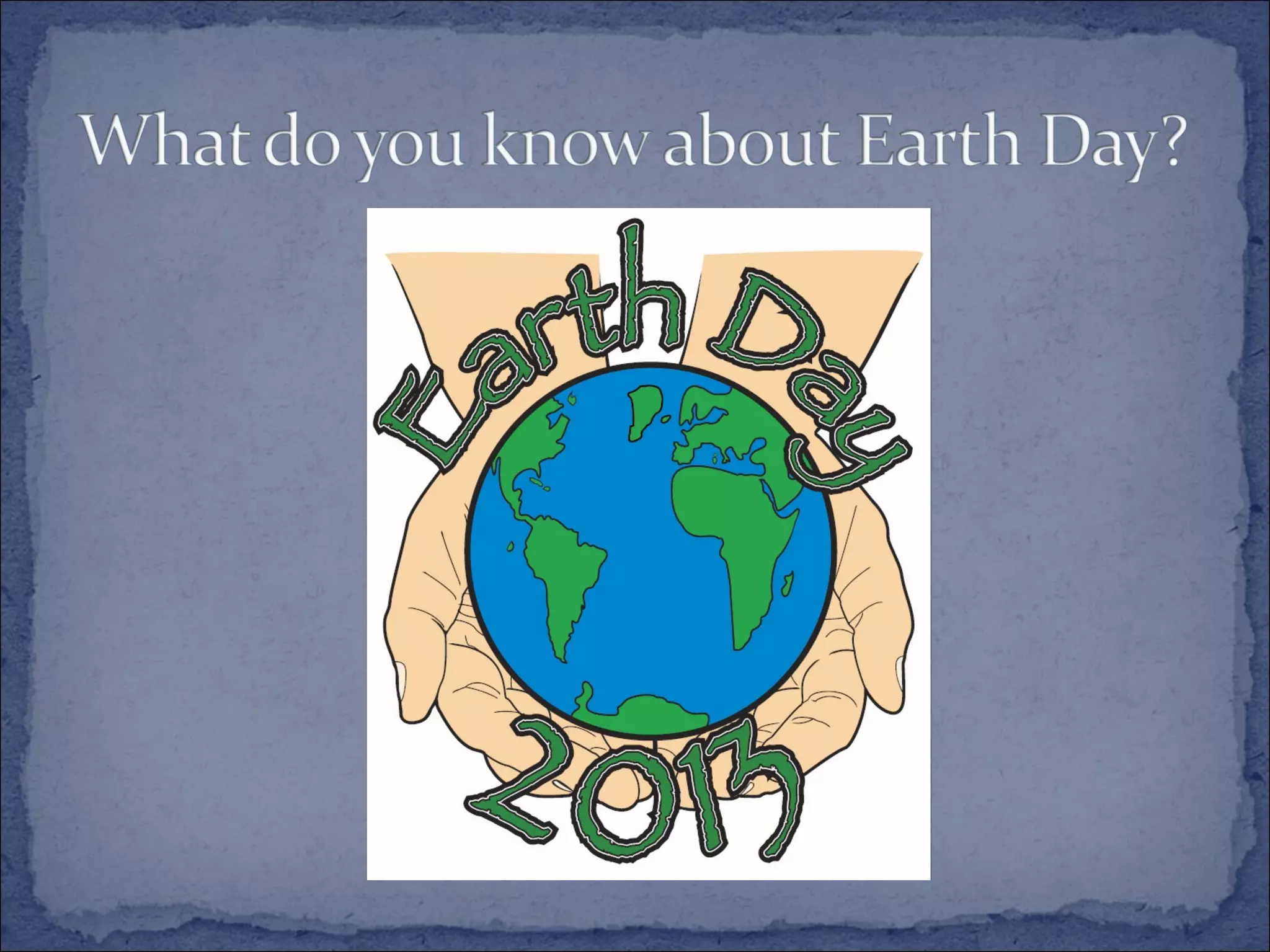 Earth Day | PPT