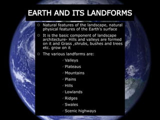 Earthforms | PPTX | Landscaping | Home & Garden